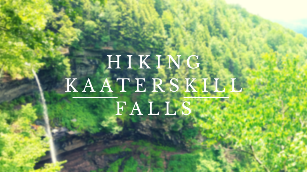 Hiking Kaaterskill Falls | Trail Review » Wanderful Adventuring
